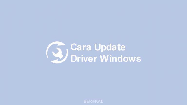 √ 3 Cara Update Driver PC Ke Versi Terbaru (untuk Pemula)