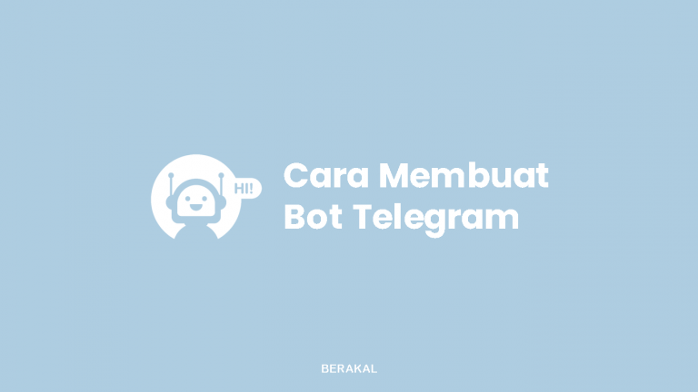 √ Cara Membuat Bot Telegram Untuk Pemula (Tanpa Coding)