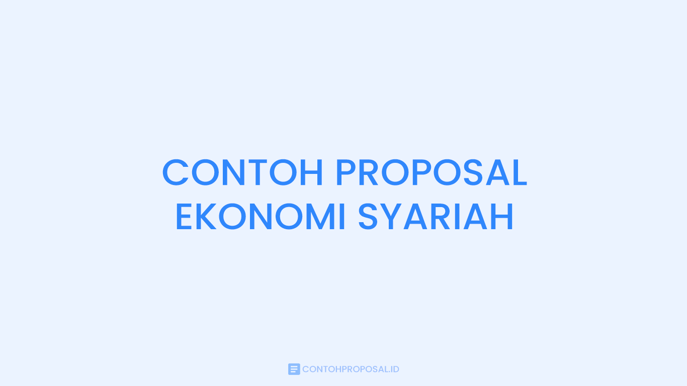 √ Contoh Proposal Ekonomi Syariah (Download PDF)